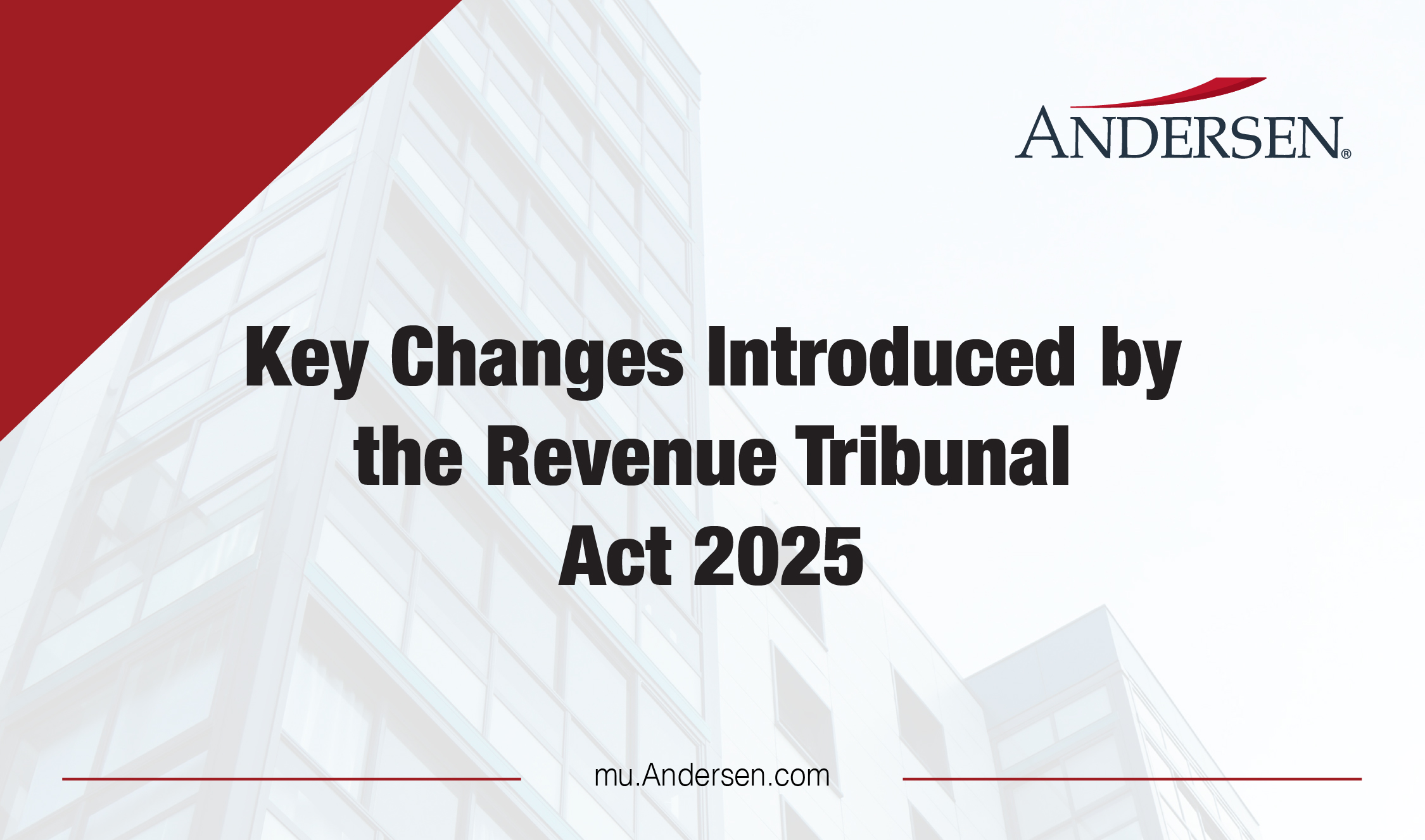 Key Changes Introduced by the Revenue Tribunal Act 2025 | Andersen in ...